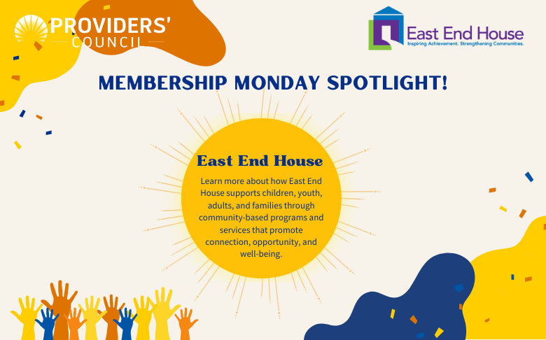 Membership Monday: East End House | Providers' Council